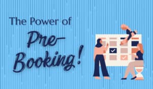 The Power of Pre-Booking! - EnvisionNow